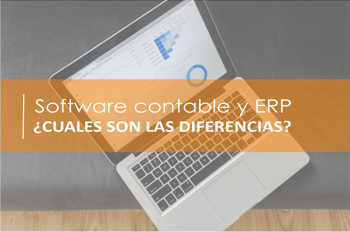 ERP vs Software contable: ¿qué diferencias hay entre ellos?